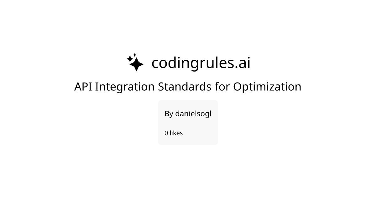 Api Integration Standards For Optimization Coding Rules Codingrulesai 0814