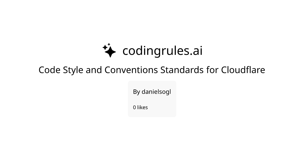 Code Style And Conventions Standards For Cloudflare Coding Rules Codingrulesai