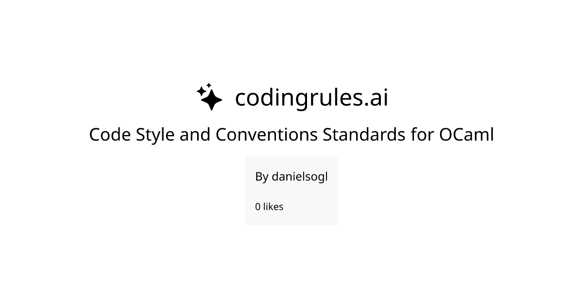 Code Style And Conventions Standards For Ocaml Coding Rules 3394