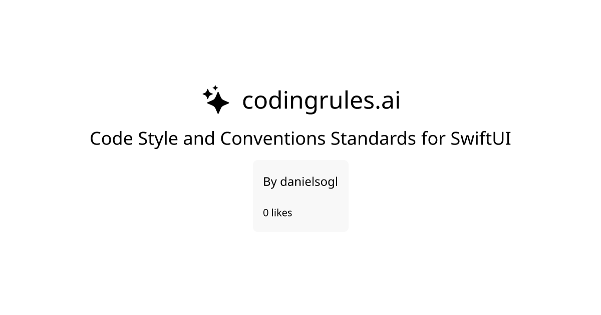 Code Style And Conventions Standards For Swiftui Coding Rules 8251