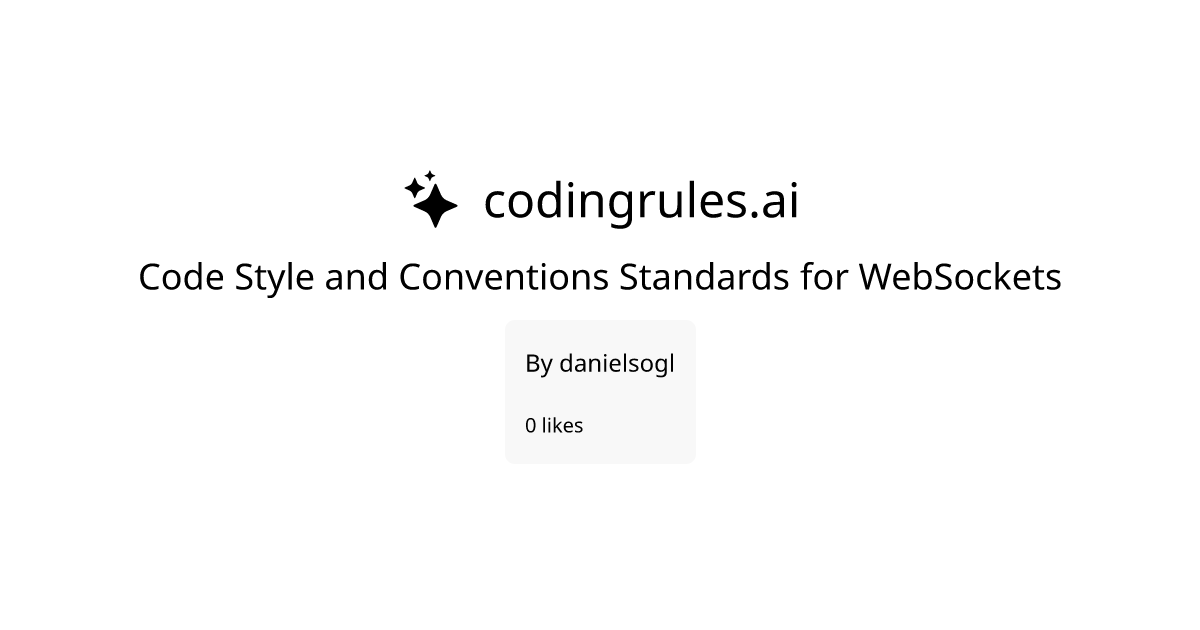 Code Style And Conventions Standards For Websockets Coding Rules Codingrulesai