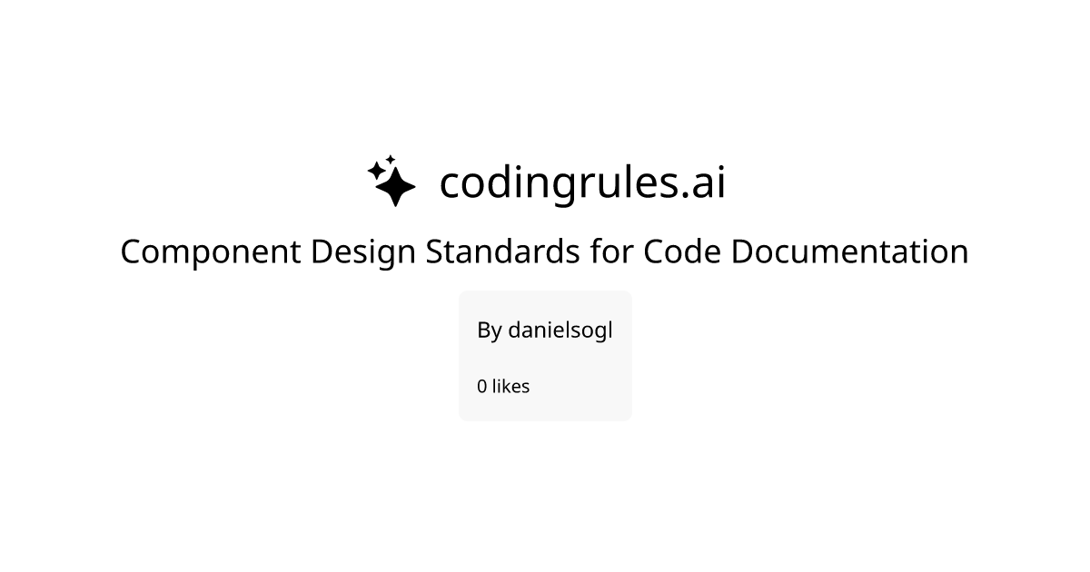 Component Design Standards for Code Documentation | Coding Rules ... Component Design Standards for Code Documentation | Coding Rules ...