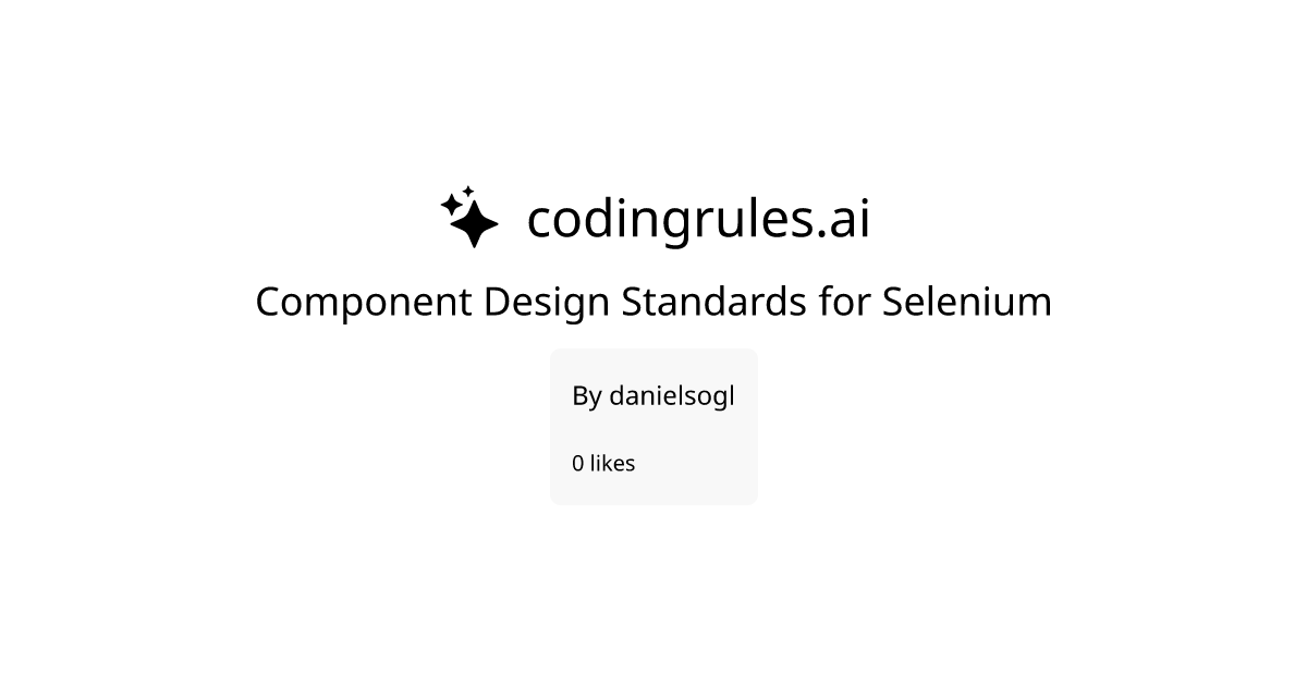 Component Design Standards For Selenium Coding Rules Codingrules Ai