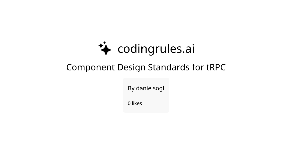 Component Design Standards For Trpc Coding Rules Codingrules Ai