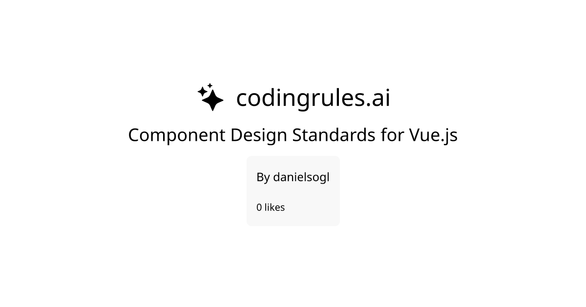 Component Design Standards For Vuejs Coding Rules Codingrulesai 3628