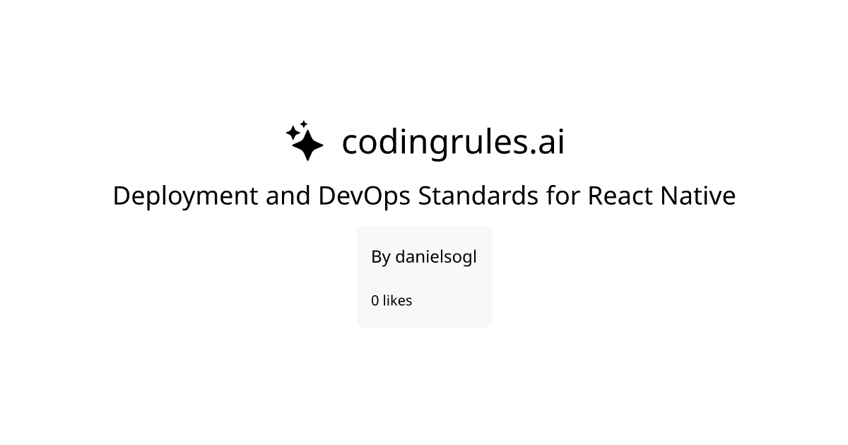 Deployment And Devops Standards For React Native Coding Rules