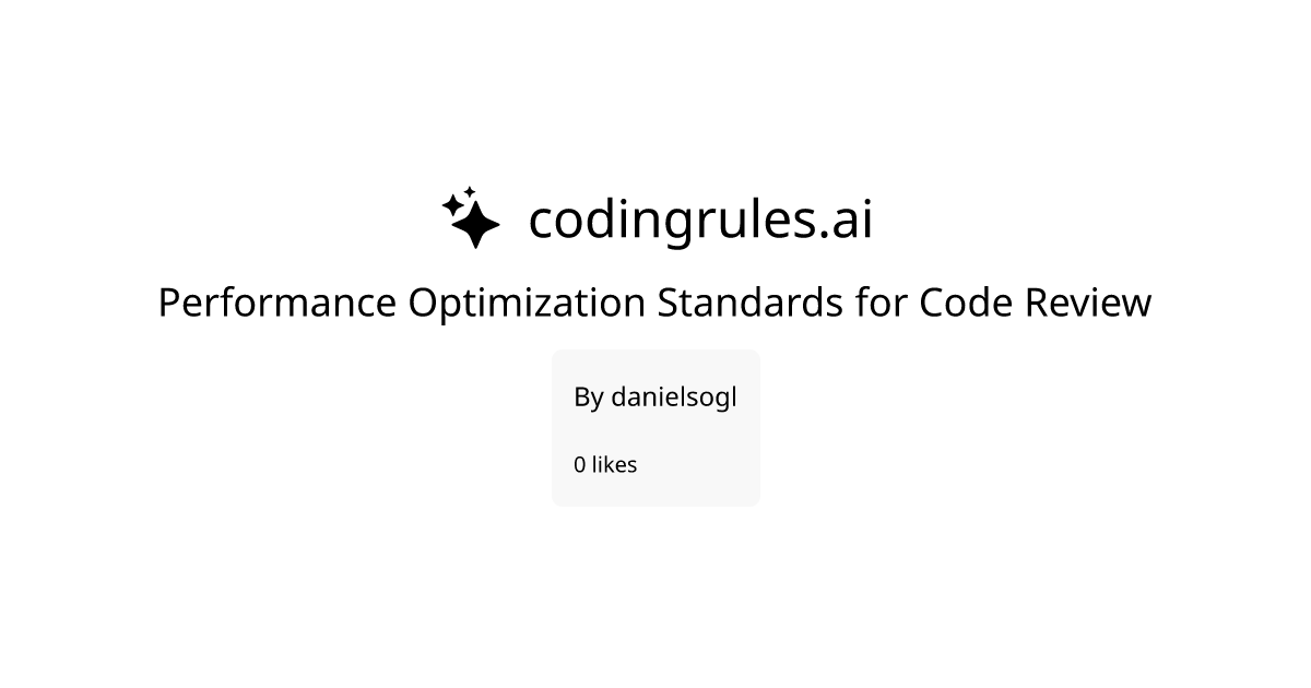 Performance Optimization Standards for Code Review | Coding Rules ... Performance Optimization Standards for Code Review | Coding Rules ...