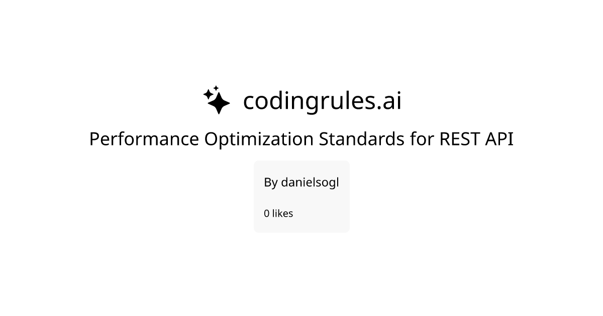 Performance Optimization Standards for REST API | Coding Rules ... Performance Optimization Standards for REST API | Coding Rules ...