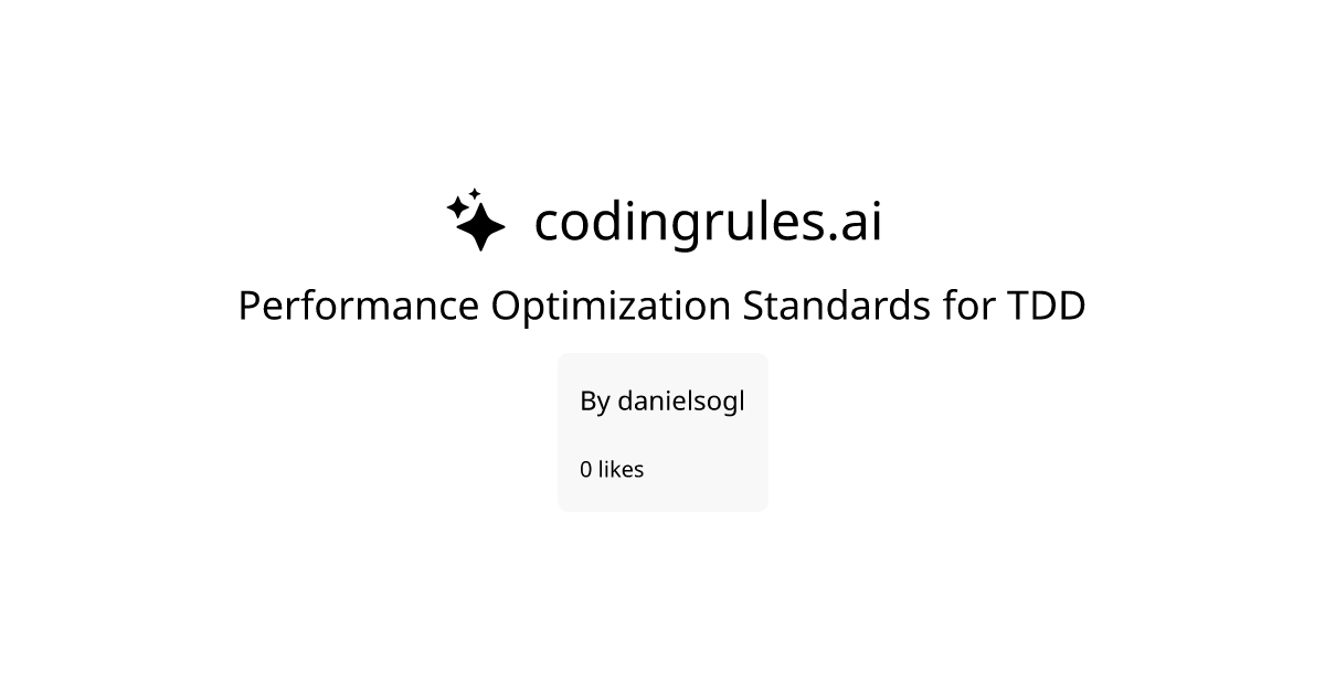 Performance Optimization Standards For Tdd Coding Rules Codingrulesai