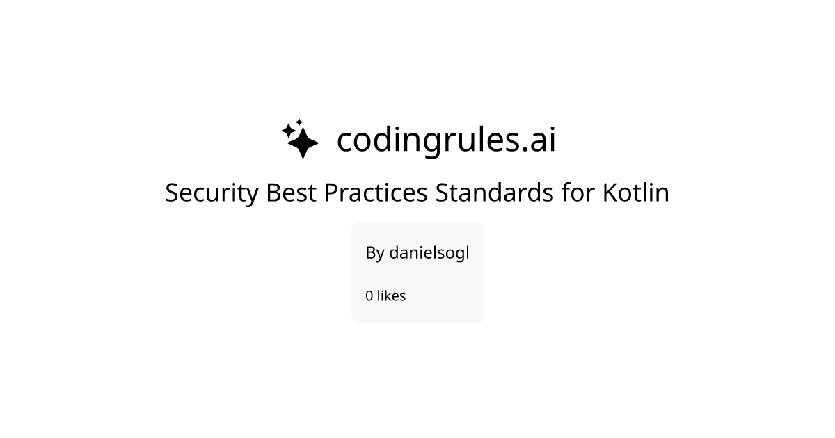 Security Best Practices Standards For Kotlin Coding Rules 1696