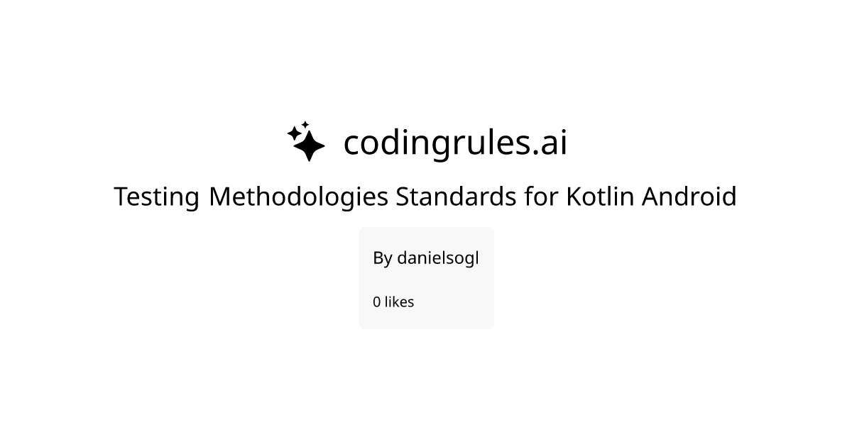 Testing Methodologies Standards For Kotlin Android Coding Rules 0760