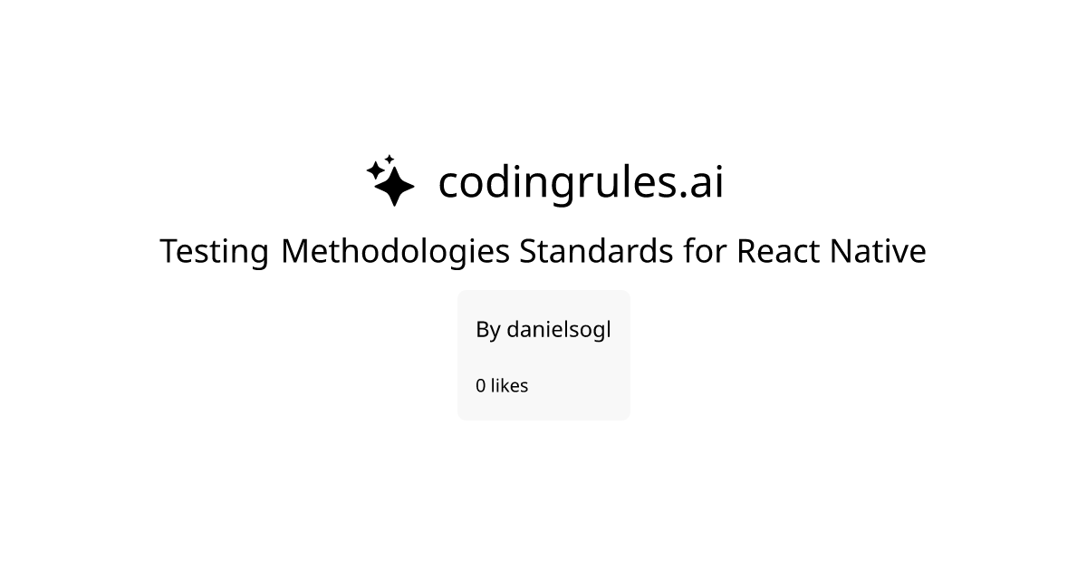 Testing Methodologies Standards For React Native Coding Rules 9902