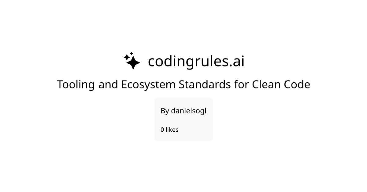 Tooling And Ecosystem Standards For Clean Code Coding Rules Codingrulesai