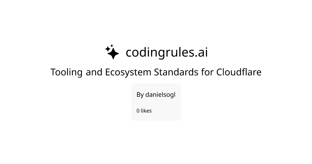 Tooling And Ecosystem Standards For Cloudflare Coding Rules 5691
