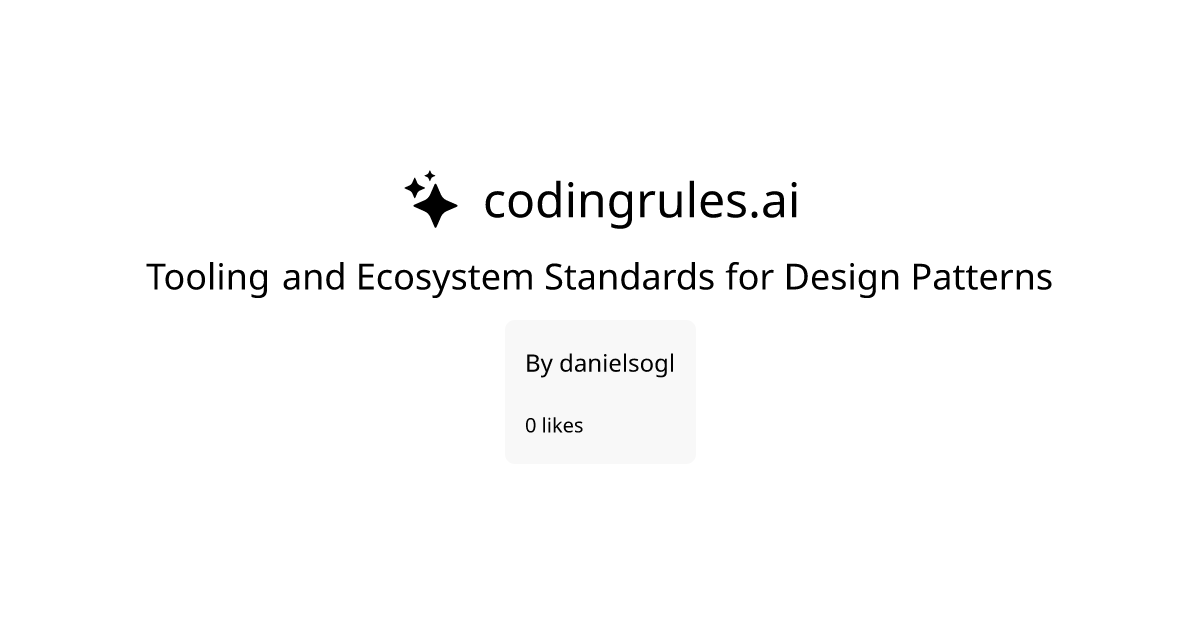 Tooling And Ecosystem Standards For Design Patterns Coding Rules Codingrulesai