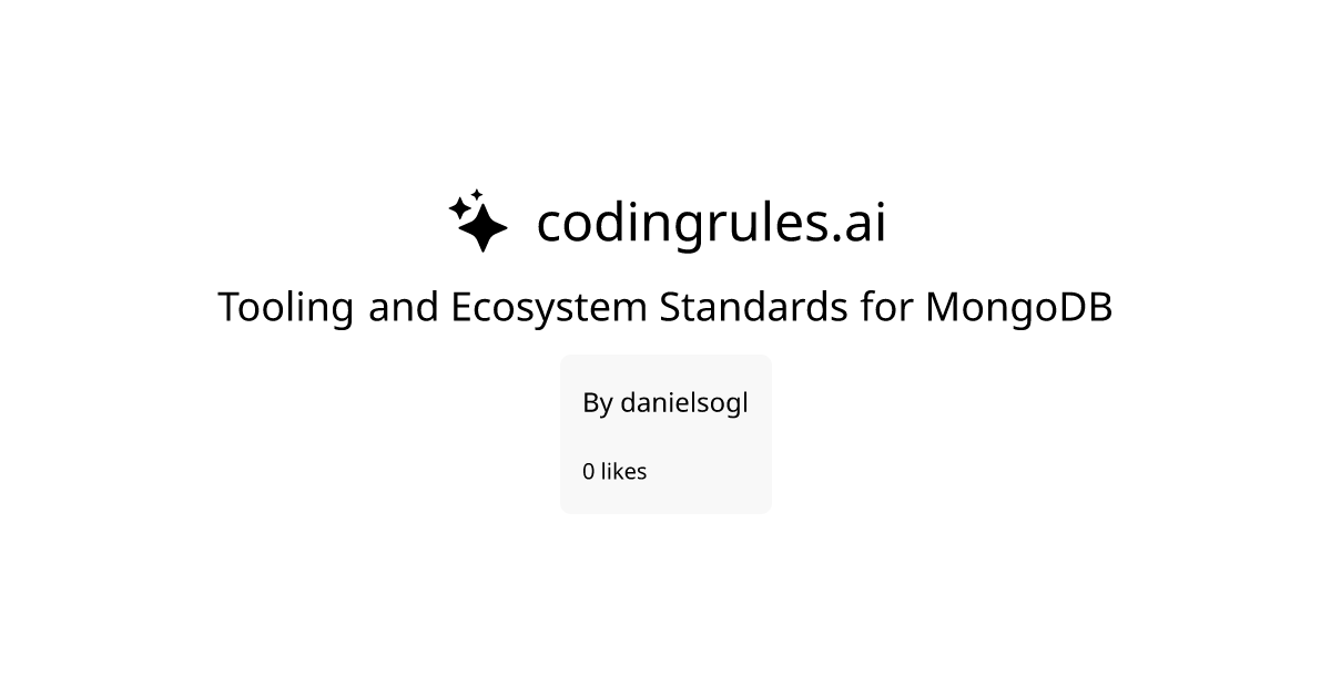 Tooling And Ecosystem Standards For Mongodb Coding Rules Codingrulesai 1272