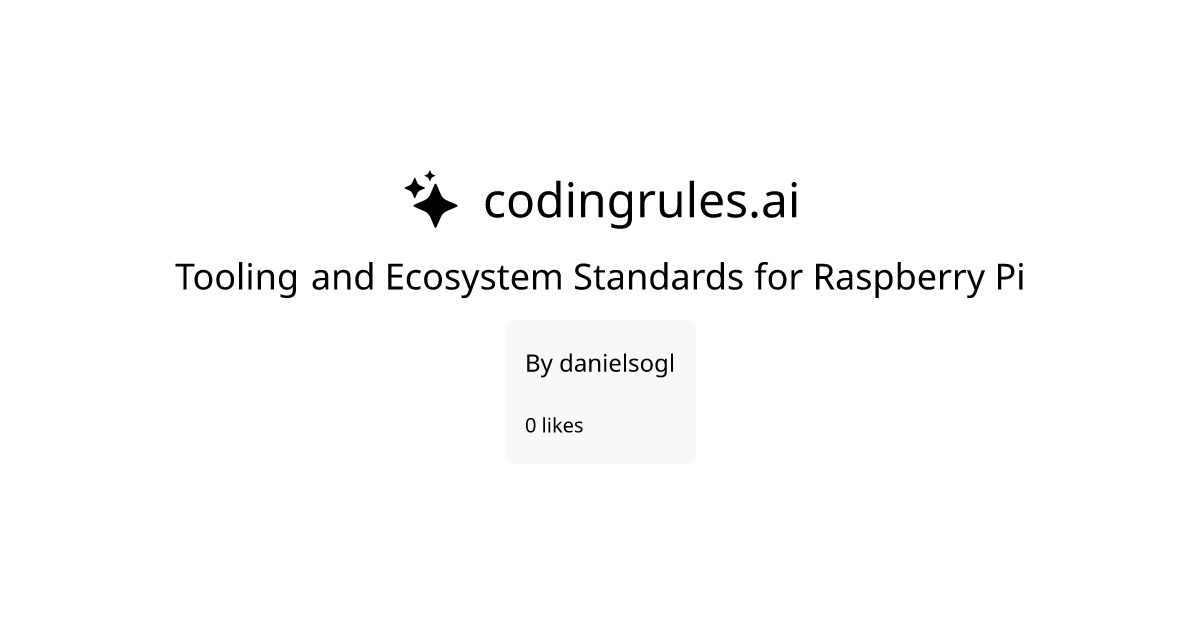 Tooling And Ecosystem Standards For Raspberry Pi Coding Rules 8347