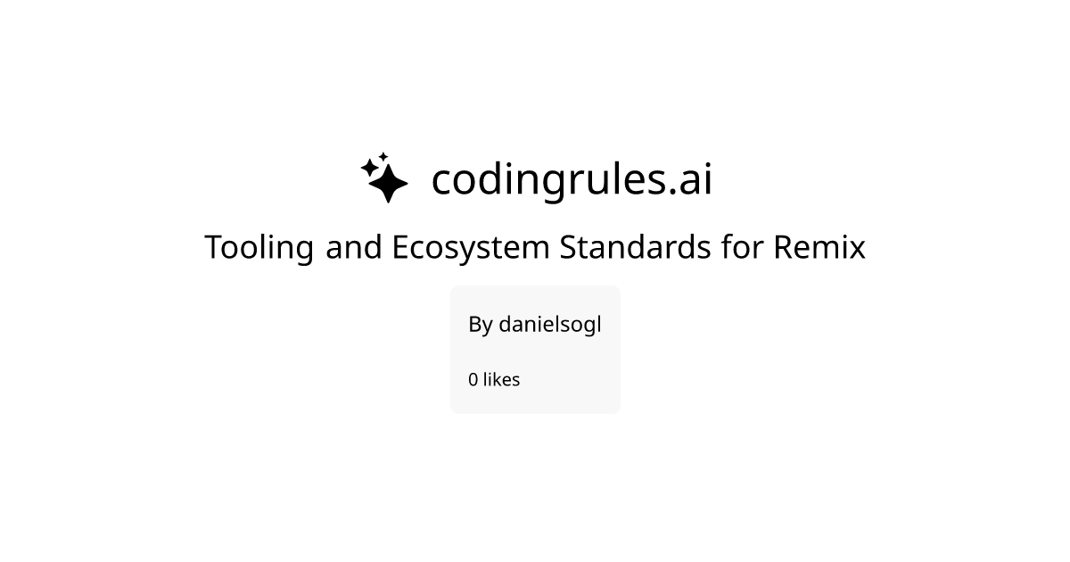 Tooling And Ecosystem Standards For Remix Coding Rules Codingrulesai 5781