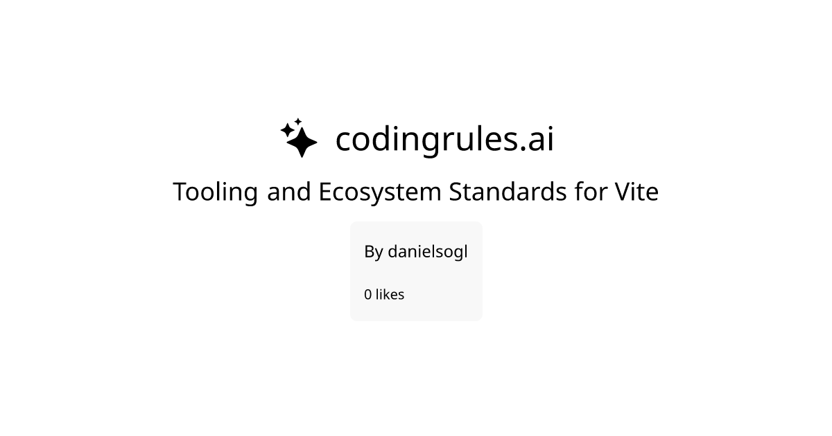 Tooling And Ecosystem Standards For Vite Coding Rules Codingrulesai 0283